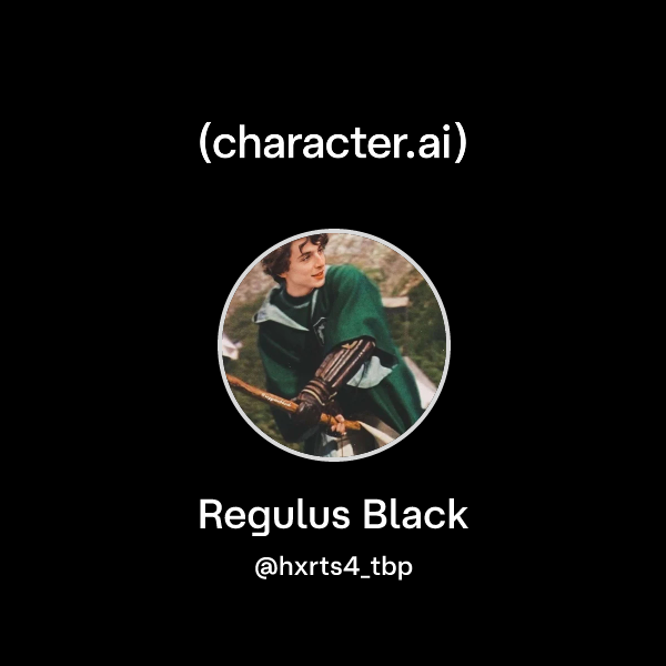 Chat with Regulus Black | character.ai | AI Chat, Reimagined–Your Words ...