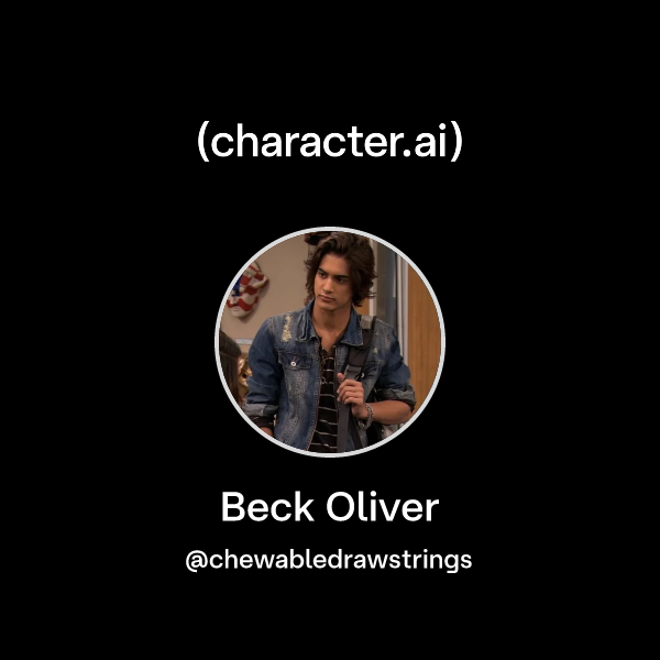 Chat with Beck Oliver | character.ai | AI Chat, Reimagined–Your Words ...