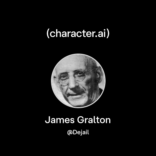 Chat with James Gralton | character.ai | Personalized AI for every ...