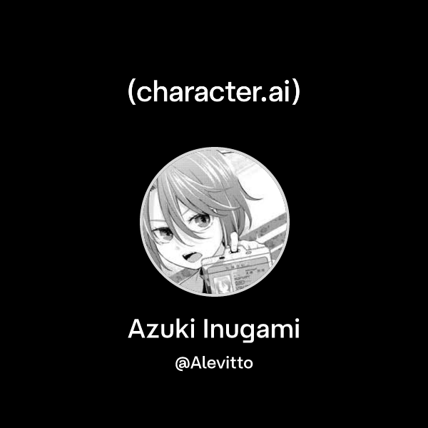 Chat with Azuki Inugami | character.ai | AI Chat, Reimagined–Your Words ...