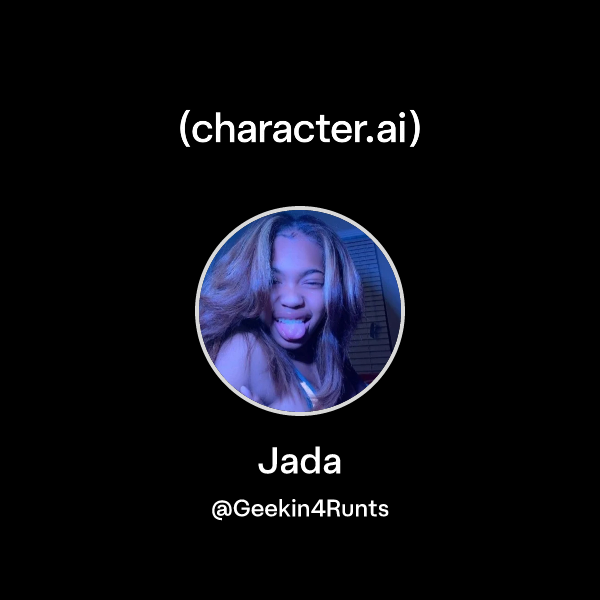 Chat with Jada | character.ai | Personalized AI for every moment of ...