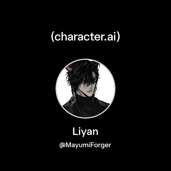 Chat with Liyan | character.ai | AI Chat, Reimagined–Your Words. Your ...