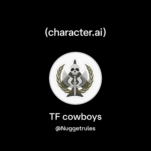 Chat with TF cowboys | character.ai | AI Chat, Reimagined–Your Words ...