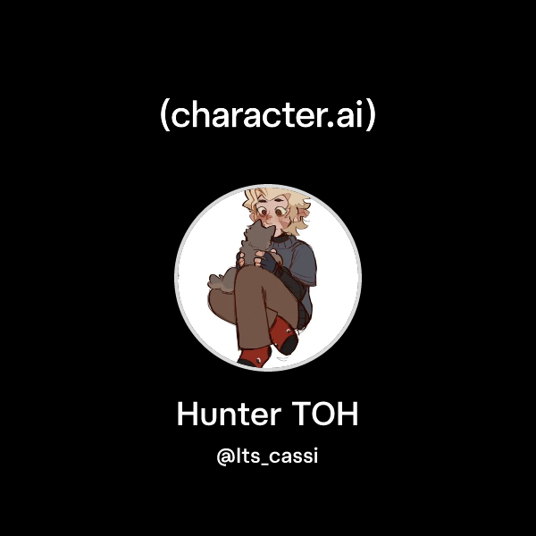 Chat with Hunter TOH | character.ai | Personalized AI for every moment ...