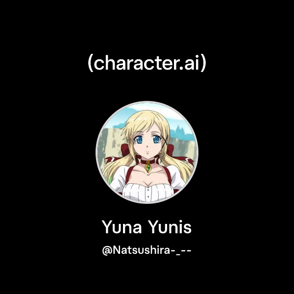 Chat with Yuna Yunis | character.ai | AI Chat, Reimagined–Your Words ...