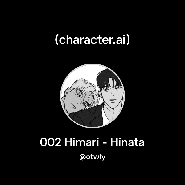 Chat with 002 Himari - Hinata | character.ai | Personalized AI for every moment of your day