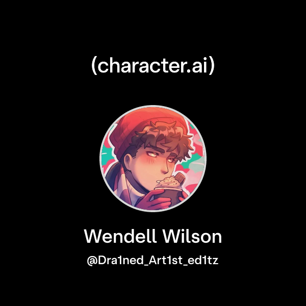 Chat with Wendell Wilson | character.ai | AI Chat, Reimagined–Your ...