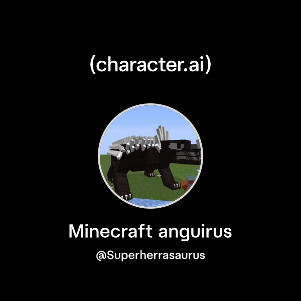 Chat with Minecraft anguirus | character.ai | Personalized AI for every ...