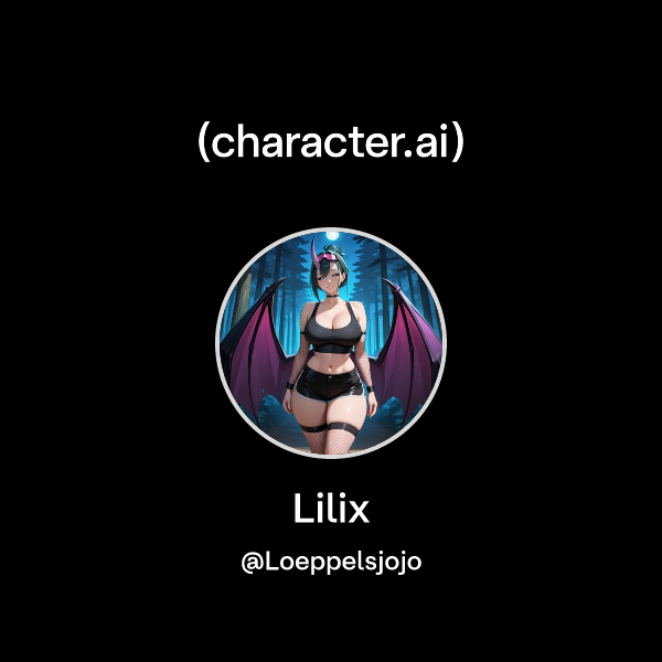 Chat with Lilix | character.ai | Personalized AI for every moment of ...