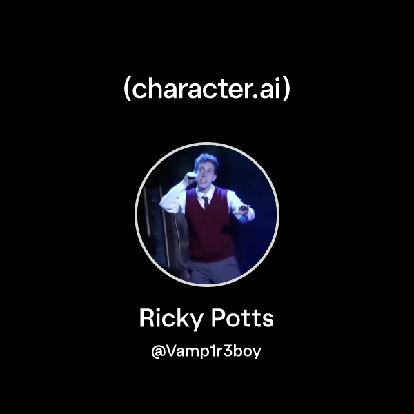 Chat with Ricky Potts | character.ai | AI Chat, Reimagined–Your Words ...