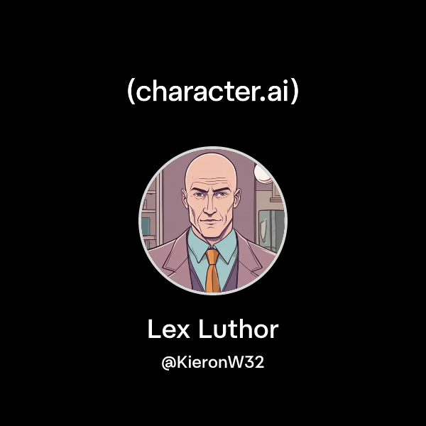 Chat with Lex Luthor | character.ai | AI Chat, Reimagined–Your Words ...