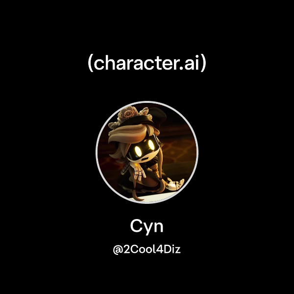 Chat with Cyn | character.ai | Personalized AI for every moment of your day