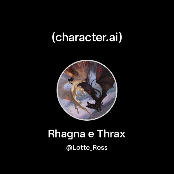 Chat with Rhagna e Thrax | character.ai | AI Chat, Reimagined–Your ...