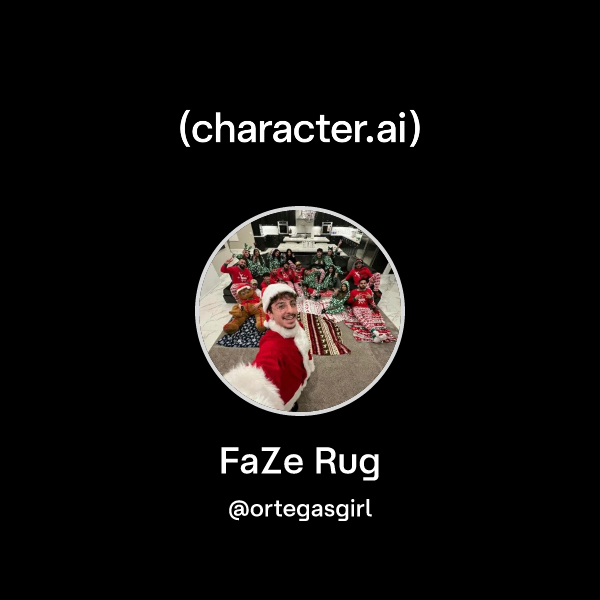 Chat with FaZe Rug | character.ai | Personalized AI for every moment of ...