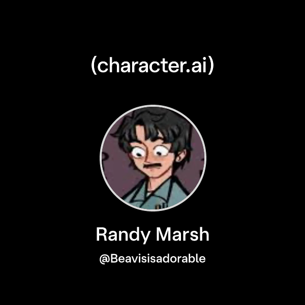 Chat with Randy Marsh | character.ai | AI Chat, Reimagined–Your Words ...