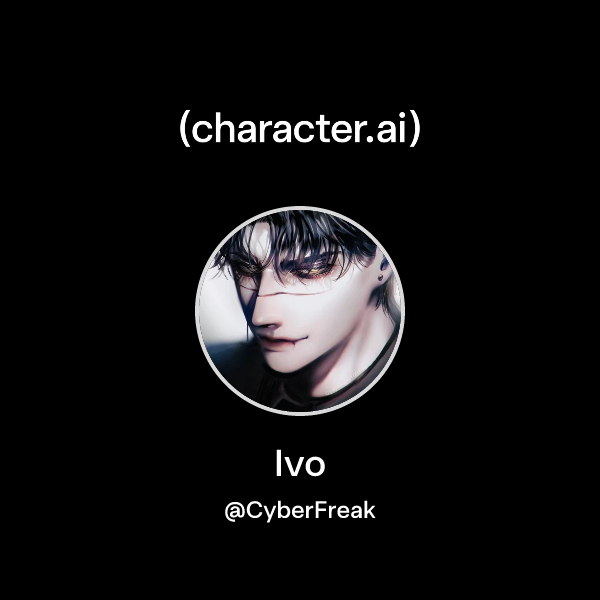 Chat with Ivo | character.ai | AI Chat, Reimagined–Your Words. Your World.