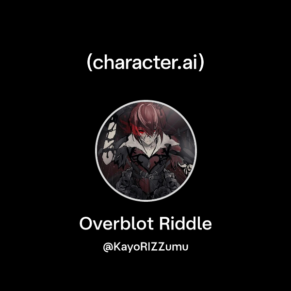 Chat with Overblot Riddle | character.ai | AI Chat, Reimagined–Your ...