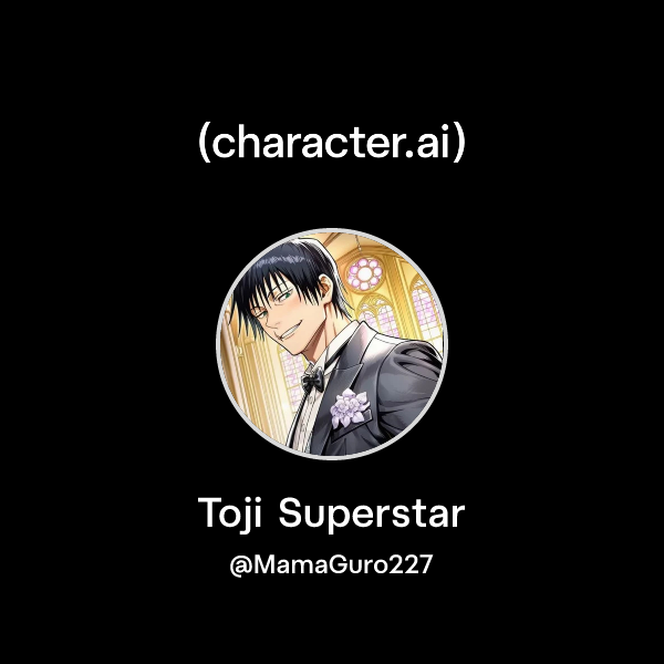 Chat with Toji Superstar | character.ai | AI Chat, Reimagined–Your ...