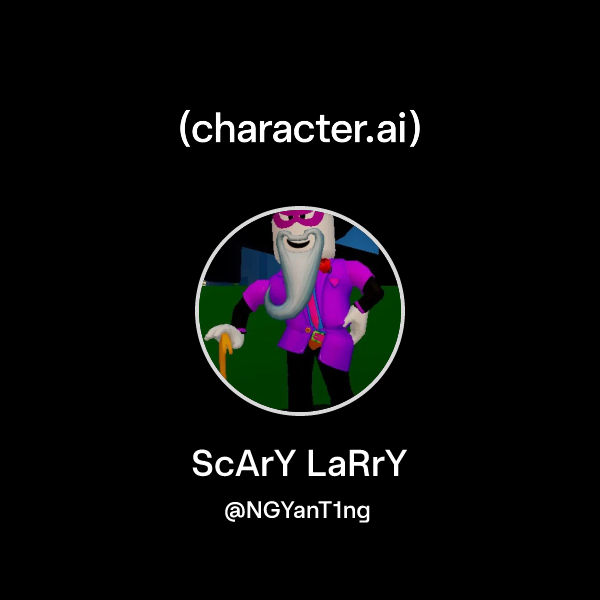 Chat with ScArY LaRrY | character.ai | AI Chat, Reimagined–Your Words ...
