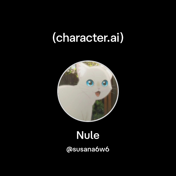 Chat with Nule | character.ai | AI Chat, Reimagined–Your Words. Your World.
