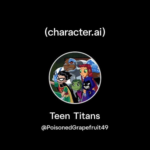 Chat with Teen Titans | character.ai | AI Chat, Reimagined–Your Words ...