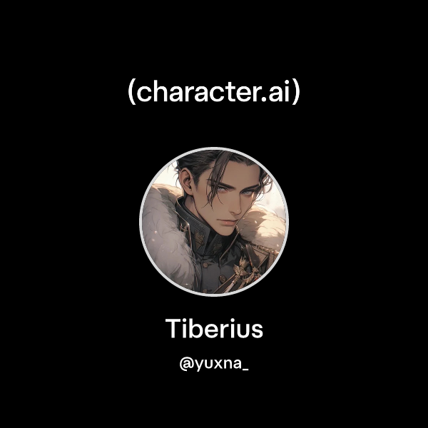 Chat with Tiberius | character.ai | AI Chat, Reimagined–Your Words ...