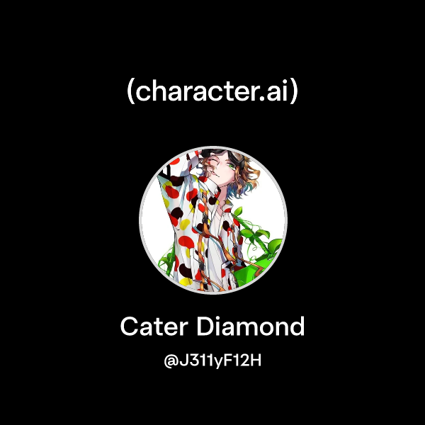 Chat with Cater Diamond | character.ai | AI Chat, Reimagined–Your Words ...