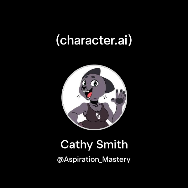 Chat with Cathy Smith | character.ai | AI Chat, Reimagined–Your Words ...
