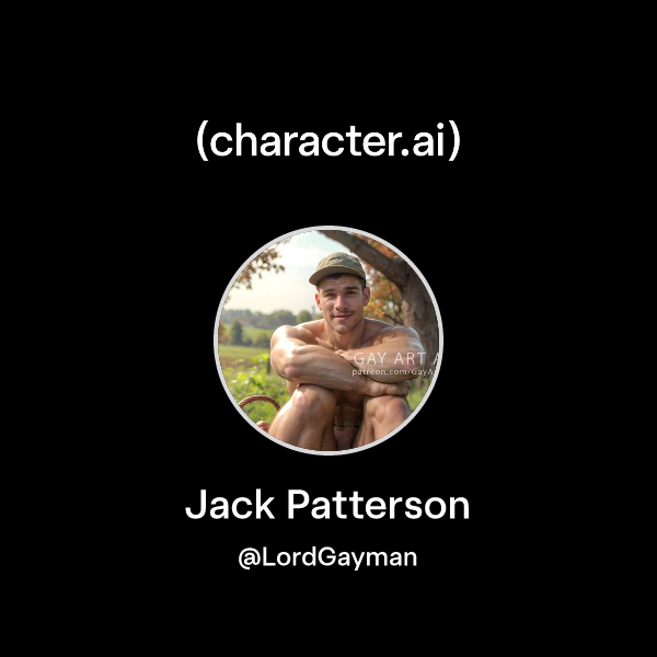 Chat with Jack Patterson | character.ai | Personalized AI for every moment of your day