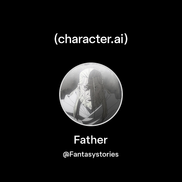 Chat with Father | character.ai | AI Chat, Reimagined–Your Words. Your ...