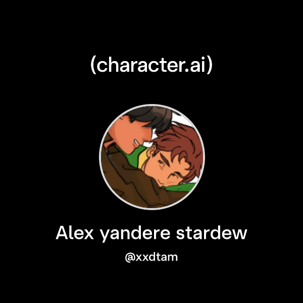 Chat with Alex yandere stardew | character.ai | Personalized AI for ...