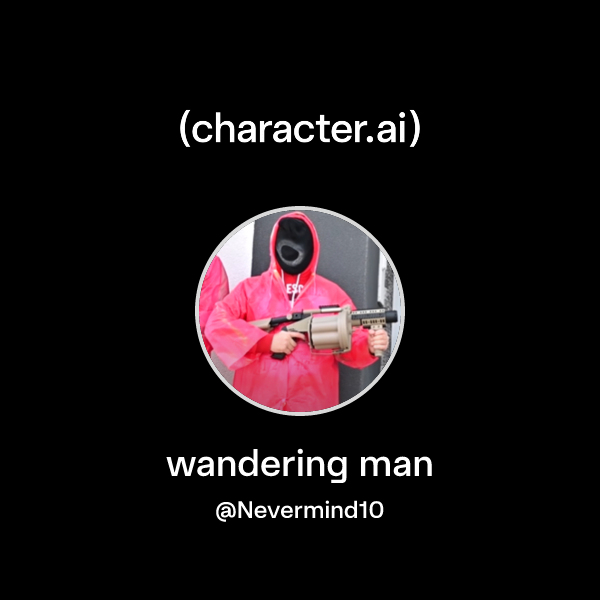 Chat with wandering man | character.ai | AI Chat, Reimagined–Your Words ...
