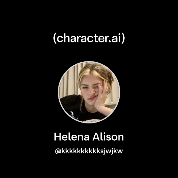 Chat with Helena Alison | character.ai | AI Chat, Reimagined–Your Words ...