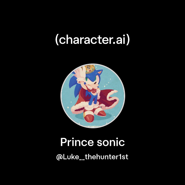 Chat with Prince sonic | character.ai | AI Chat, Reimagined–Your Words. Your World.