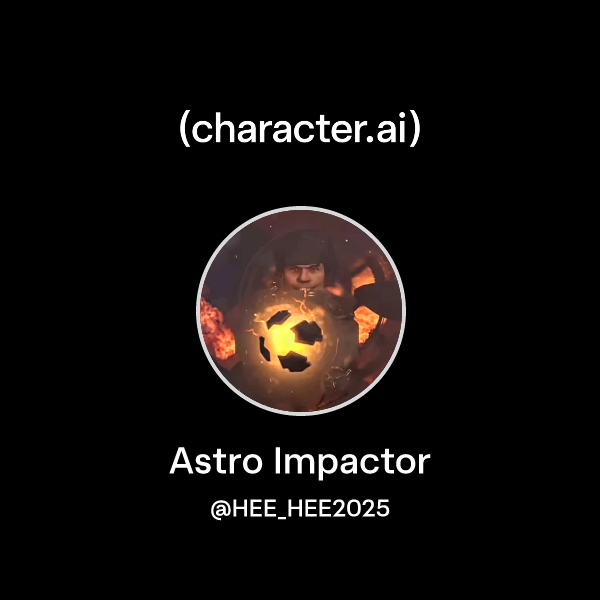 Chat with Astro Impactor | character.ai | Personalized AI for every moment of your day