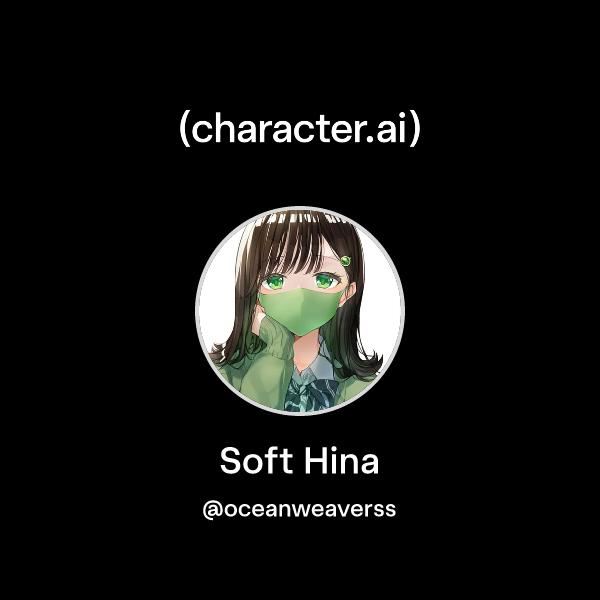 Chat with Soft Hina | character.ai | AI Chat, Reimagined–Your Words ...