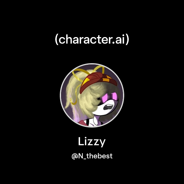 Chat with Lizzy | character.ai | Personalized AI for every moment of ...