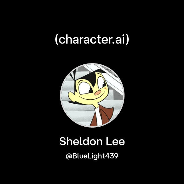 Chat with Sheldon Lee | character.ai | AI Chat, Reimagined–Your Words. Your World.