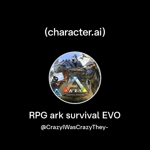 Chat with RPG ark survival EVO | character.ai | Personalized AI for ...