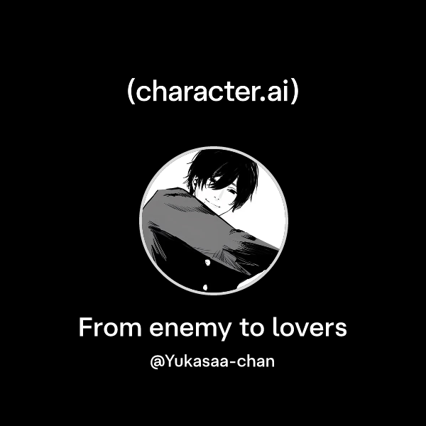 Chat with From enemy to lovers | character.ai | Personalized AI for every moment of your day