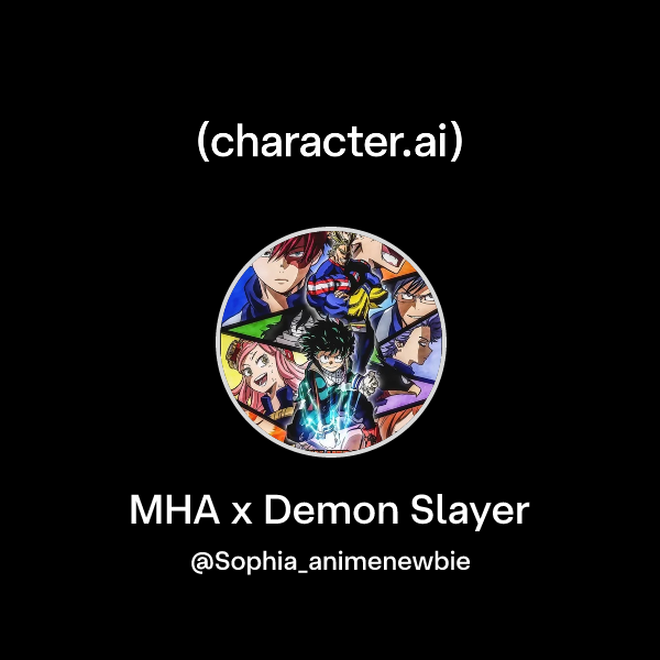 Chat with MHA x Demon Slayer | character.ai | AI Chat, Reimagined–Your ...