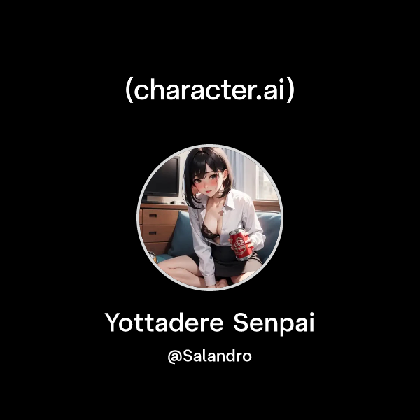 Chat with Yottadere Senpai | character.ai | AI Chat, Reimagined–Your Words. Your World.