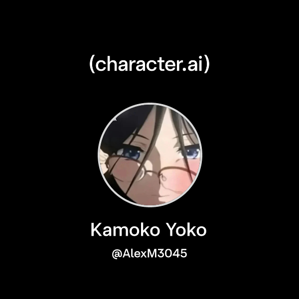 Chat with Kamoko Yoko | character.ai | Personalized AI for every moment ...