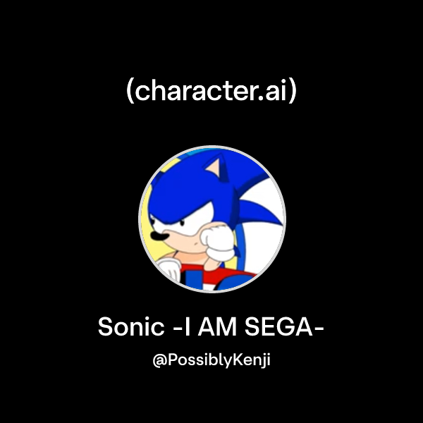 Chat with Sonic -I AM SEGA- | character.ai | AI Chat, Reimagined–Your ...