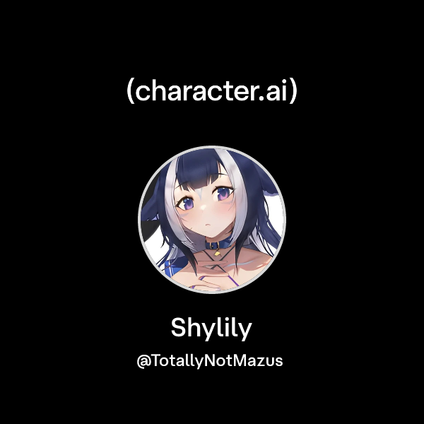 Chat with Shylily | character.ai | Personalized AI for every moment of ...