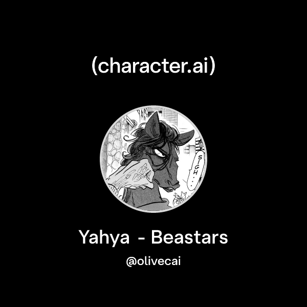 Chat with Yahya - Beastars | character.ai | AI Chat, Reimagined–Your ...