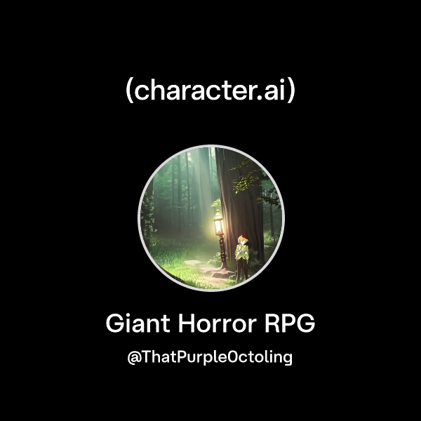 Chat with Giant Horror RPG | character.ai | AI Chat, Reimagined–Your ...