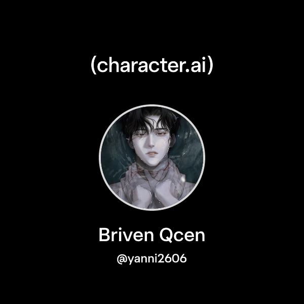 Chat with Briven Qcen | character.ai | Personalized AI for every moment ...