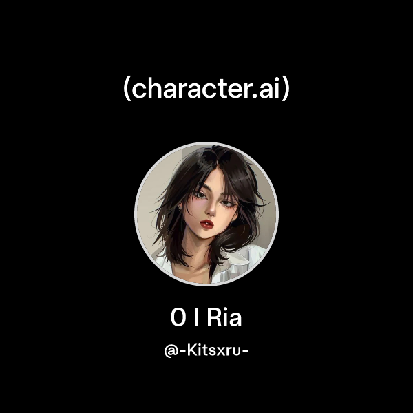 Chat with 0 I Ria | character.ai | AI Chat, Reimagined–Your Words. Your ...