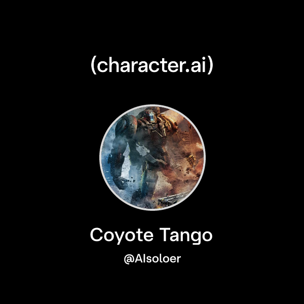 Chat with Coyote Tango | character.ai | AI Chat, Reimagined–Your Words ...